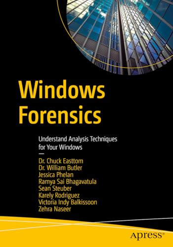 Windows Forensics: Understand Analysis Techniques for Your Windows by ...