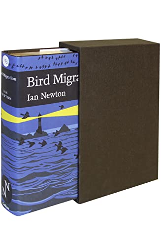 Bird Migration: Book 113 by Ian Newton | Goodreads