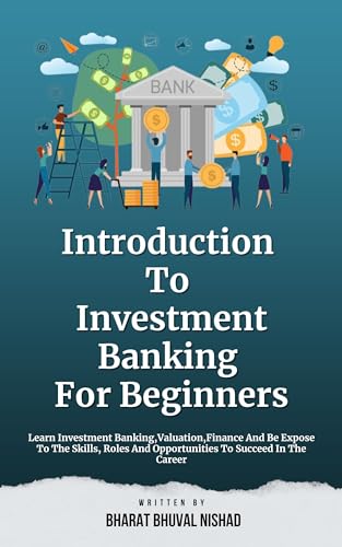 Introduction To Investment Banking For Beginners: Learn Investment ...