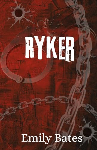Ryker by Emily Bates | Goodreads
