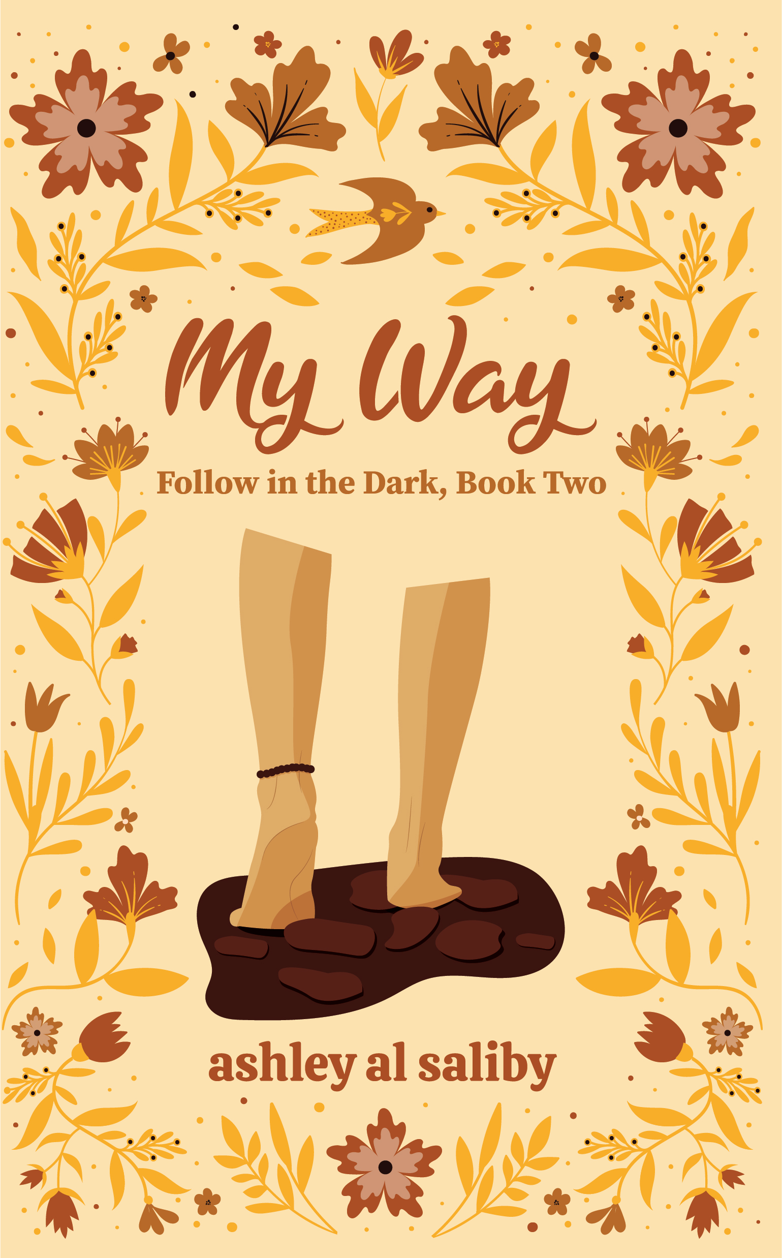 My Way (Follow in the Dark, Book 2) by Ashley Al Saliby | Goodreads