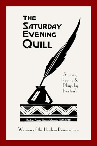 The Saturday Evening Quill: Stories, Poems & Plays by Boston's Women of ...