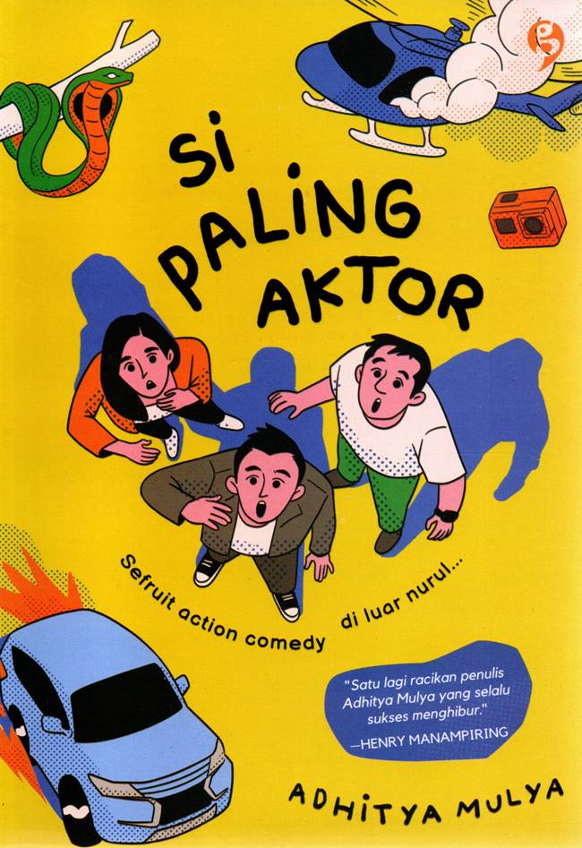 Si Paling Aktor by Adhitya Mulya | Goodreads