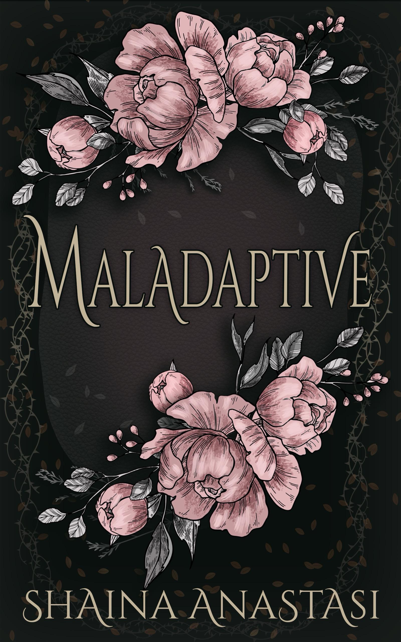 Maladaptive by Shaina Anastasi | Goodreads