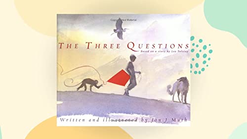 The Three Questions (Creative Classic Series) by Leo Tolstoy | Goodreads