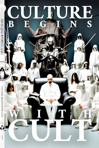 Culture Begins With Cult: New Theory on the Culturogenesis, Charismatic ...