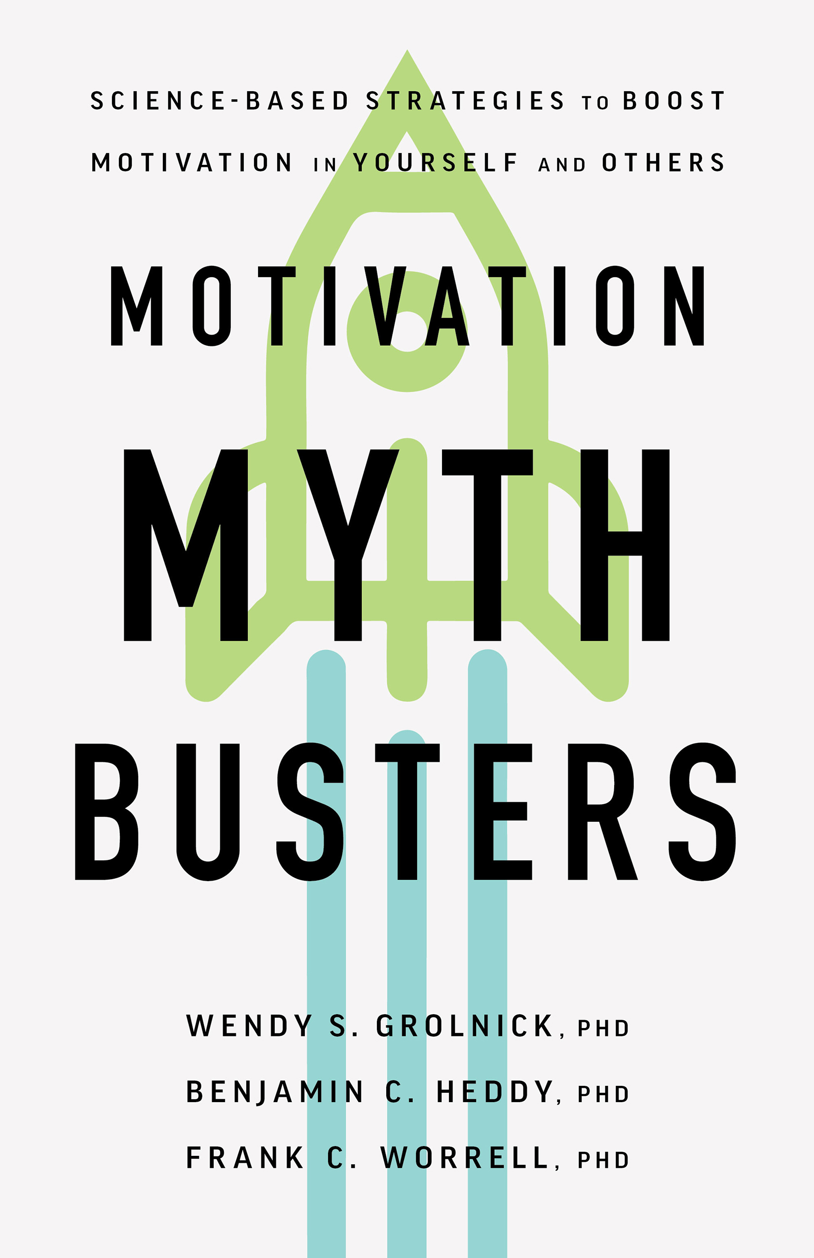 Motivation Myth Busters: Science-Based Strategies to Boost Motivation ...