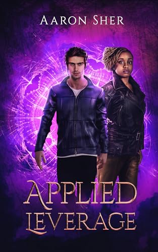 Applied Leverage (The Origin Key Series Book 1) by Aaron Sher | Goodreads