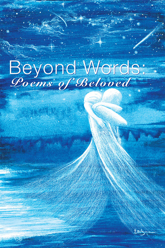 Beyond Words: Poems of Beloved by Earlynn | Goodreads