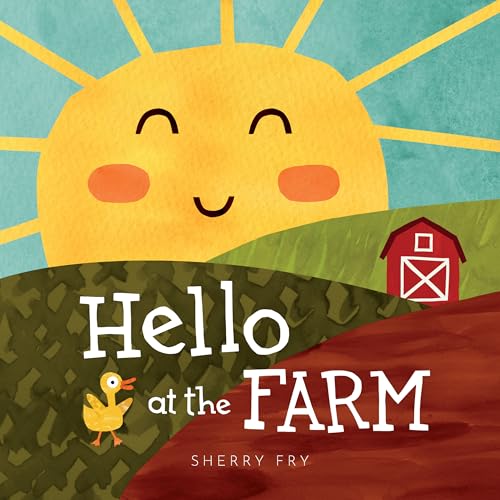 Hello at the Farm: An Inclusive Read Aloud Picture Book by Sherry Fry ...