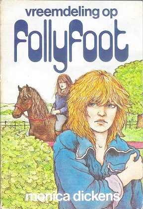 Vreemdeling op Follyfoot by Monica Dickens | Goodreads