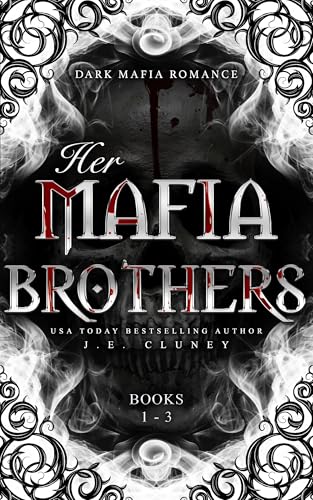 Her Mafia Brothers: Complete Series by J.E. Cluney | Goodreads