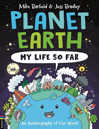 Planet Earth: My Life So Far: An Autobiography of Our World by Mike ...