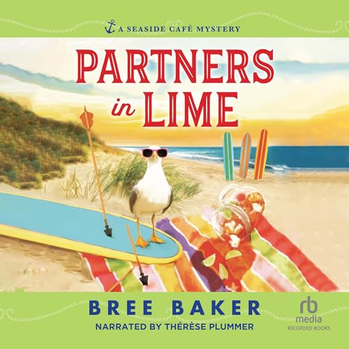 Partners in Lime: A Beachfront Cozy Mystery by Bree Baker | Goodreads