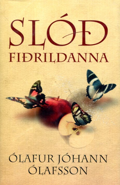 Slóð fiðrildanna by Olaf Olafsson | Goodreads