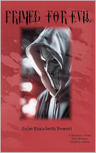 Primed for Evil by Julie Elizabeth Powell | Goodreads