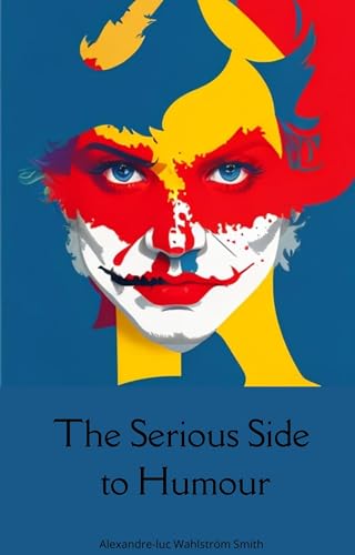 The Serious Side to Humour: : Strategies for Addressing Emotive Topics ...