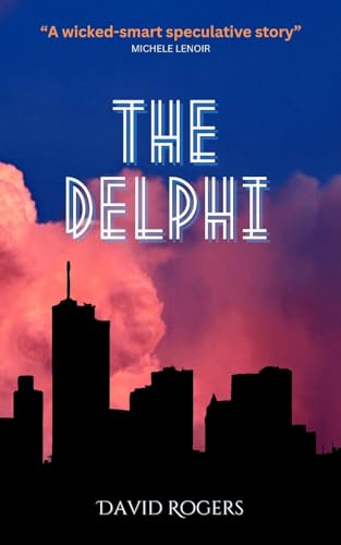 The Delphi by David Rogers | Goodreads
