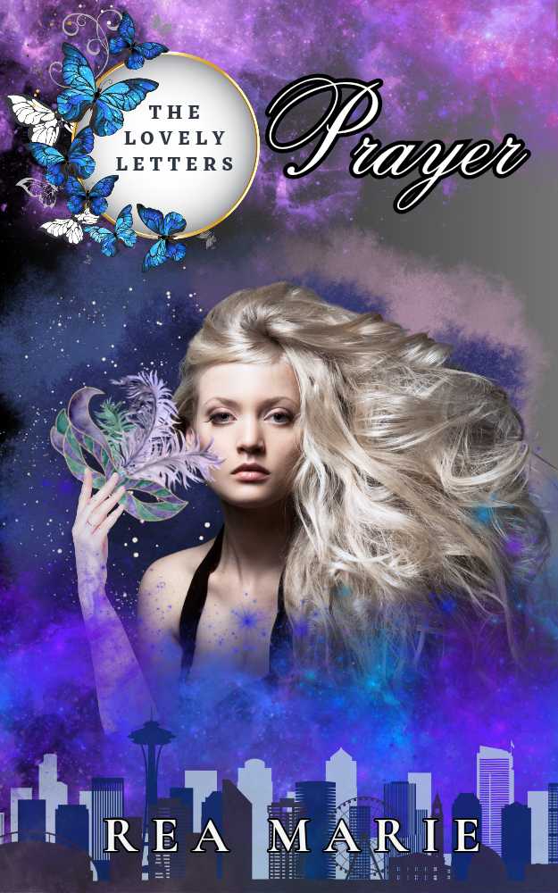Prayer: The Lovely Letters Book 1 by Rea Marie | Goodreads