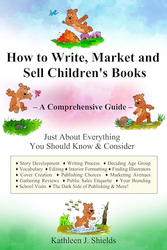 How to Write, Market and Sell Children's Books, A Comprehensive Guide ...