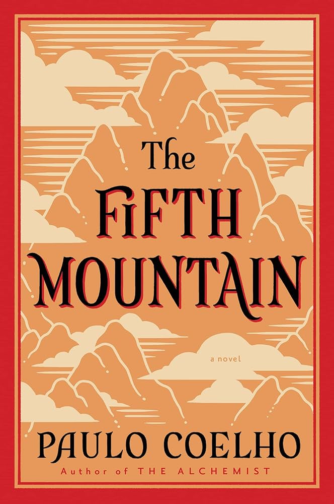 The Fifth Mountain by Paulo Coelho | Goodreads