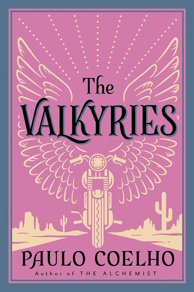 The Valkyries by Paulo Coelho | Goodreads