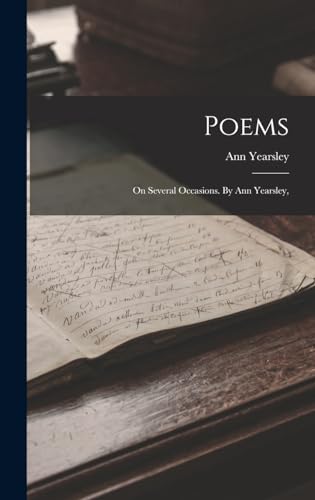 Poems: On Several Occasions. By Ann Yearsley, by Ann Yearsley | Goodreads