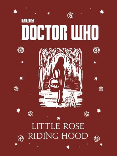 Little Rose Riding Hood (A Time Lord Fairy Tale #3 by Justin Richards ...