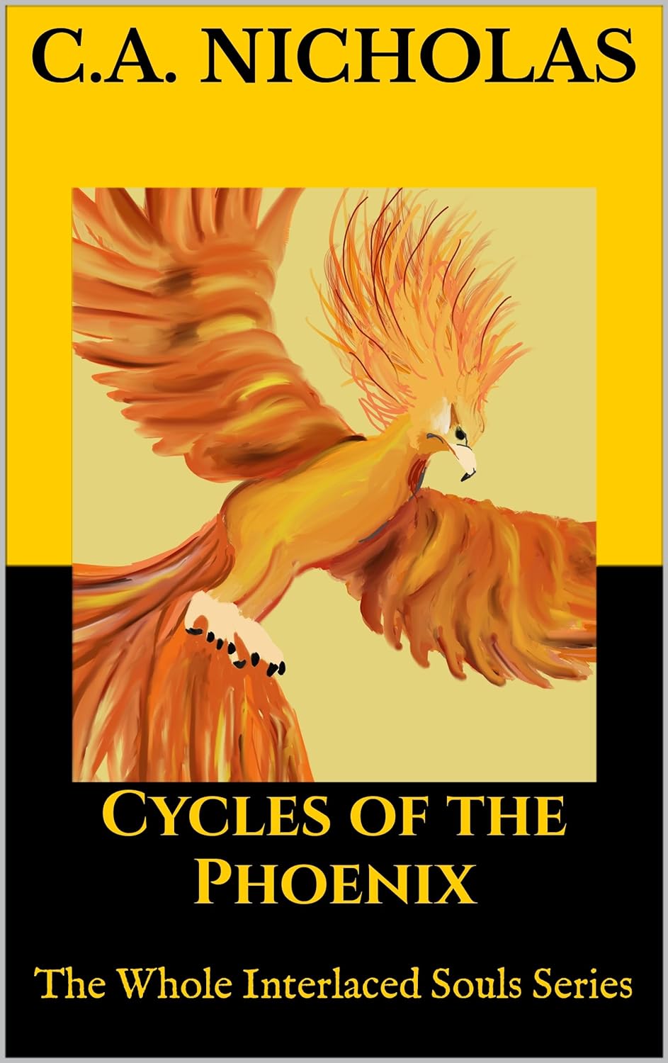 Cycles of the Phoenix: The Whole Interlaced Souls Series (Cycles of the ...