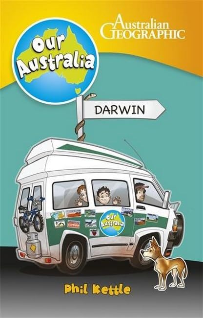 Darwin (Our Australia #11) by Phil Kettle | Goodreads