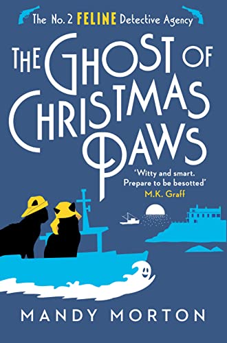 The Ghost of Christmas Paws by Mandy Morton | Goodreads