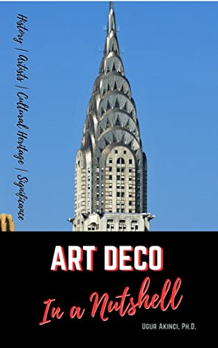 Art Deco Art Movement in a Nutshell : The history, artists, cultural ...