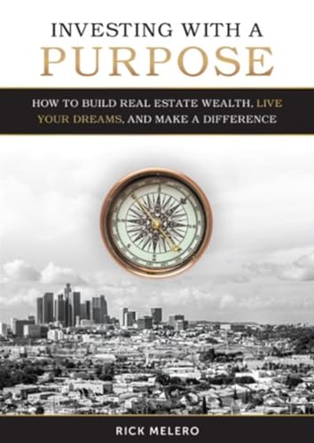 Investing With A Purpose by Rick Melero | Goodreads