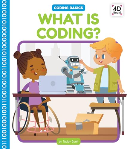 What Is Coding? (Coding Basics) by Teddy Borth | Goodreads