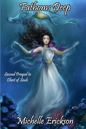 Fathoms Deep by Michelle Erickson | Goodreads