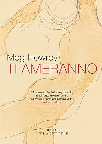 Ti ameranno by Meg Howrey | Goodreads