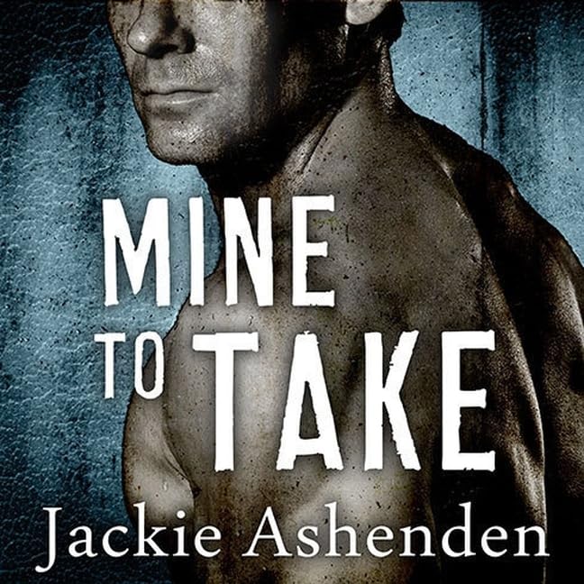 Mine to Take (Nine Circles) by Jackie Ashenden | Goodreads
