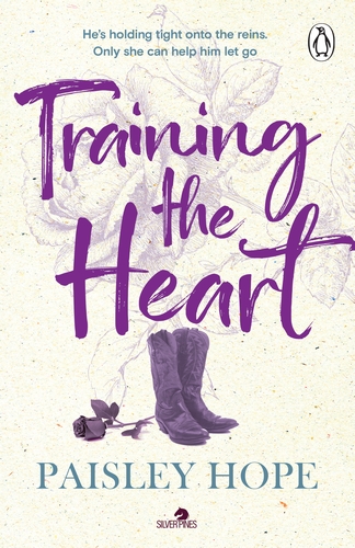 Training The Heart (Silver Pines Ranch, #2) by Paisley Hope | Goodreads