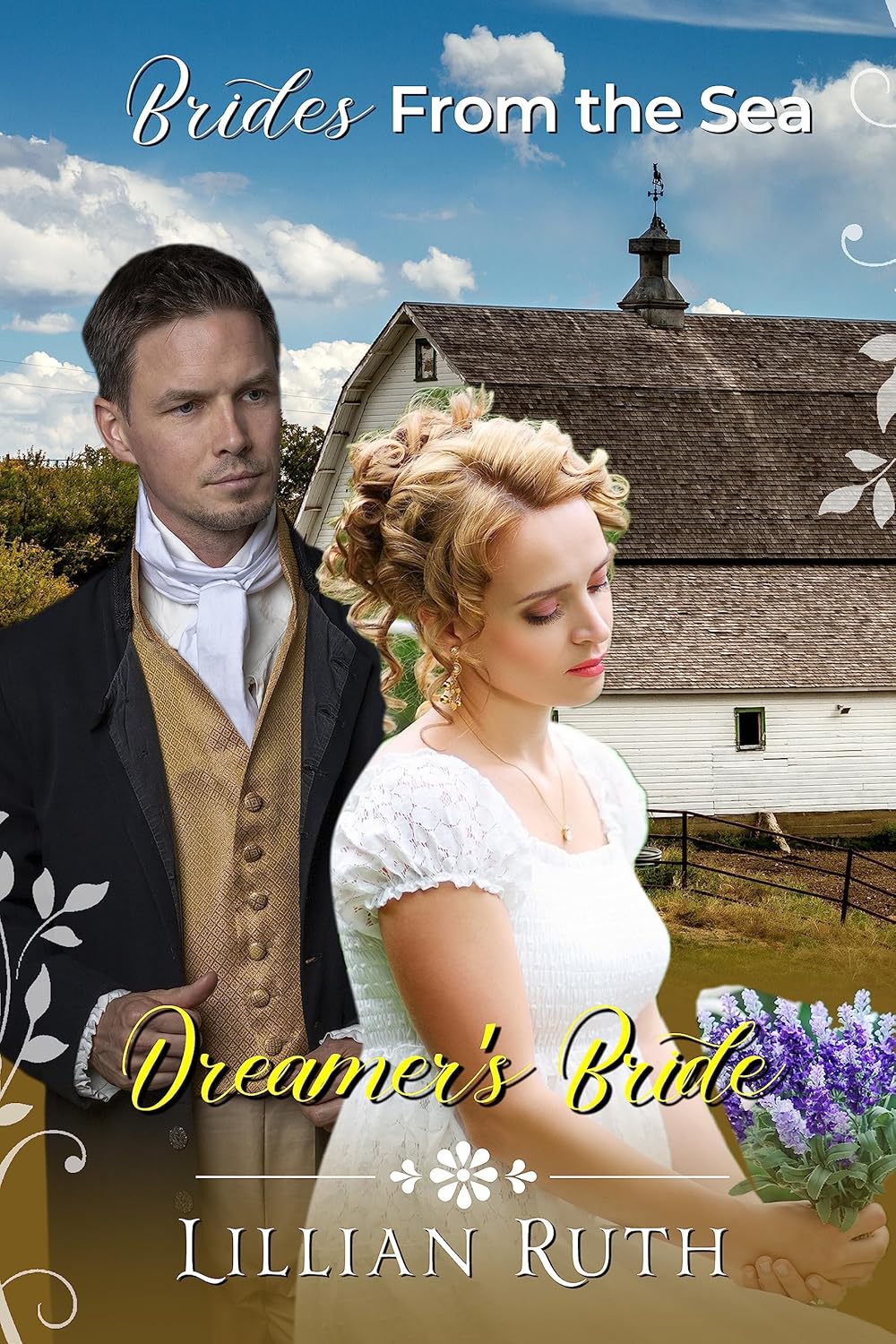 Dreamer's Bride (Brides From the Sea #4) by Lillian Ruth | Goodreads