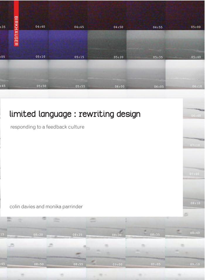 Limited Language: Rewriting Design, Responding to a Feedback Culture by ...