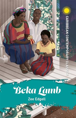 Beka Lamb (Caribbean Contemporary Classics) by Zee Edgell | Goodreads