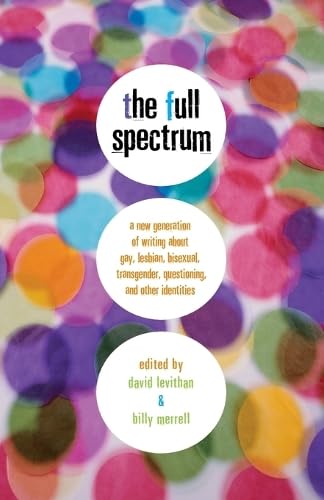 The Full Spectrum by David Levithan | Goodreads