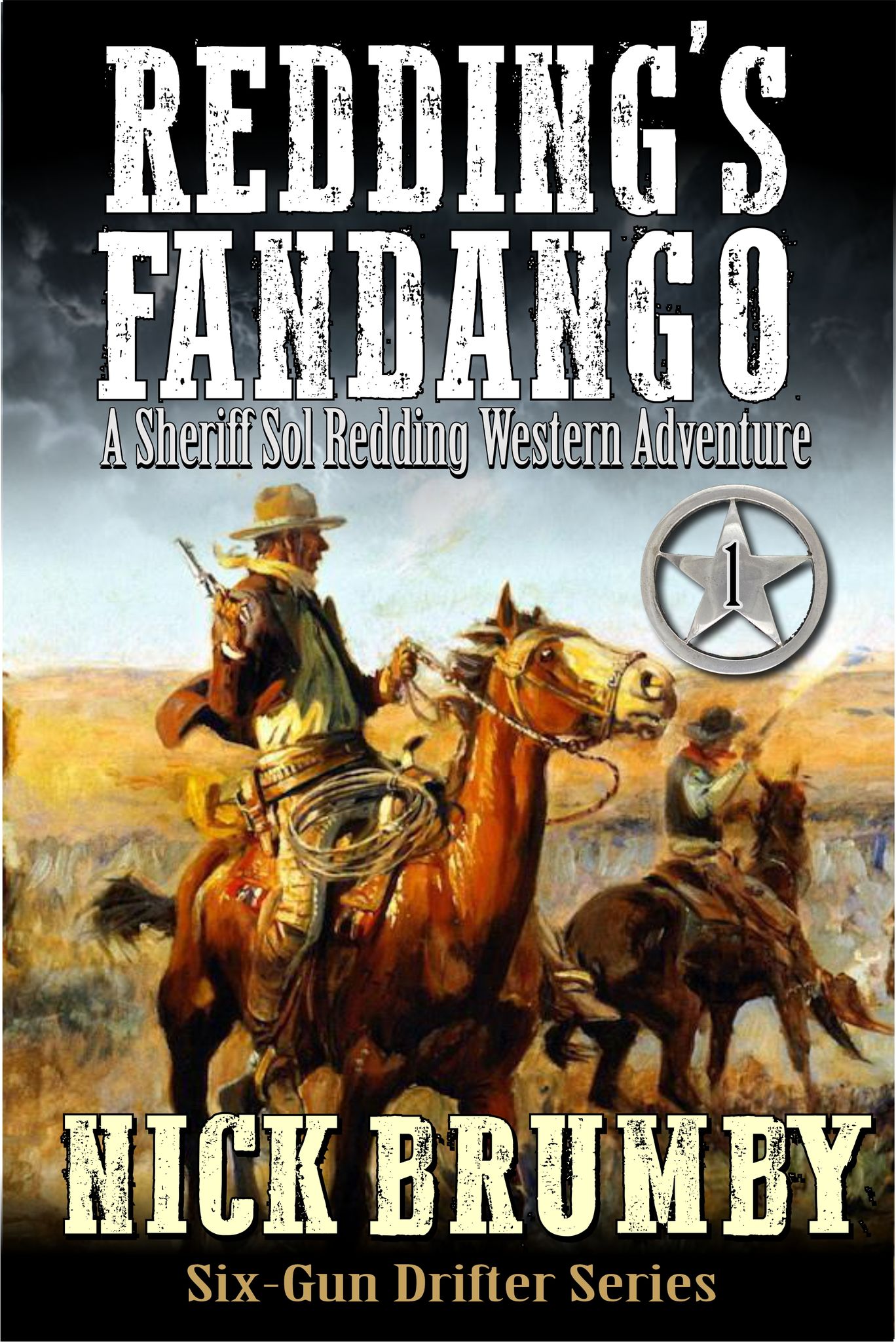 Redding's Fandango: A Sheriff Sol Redding Western Adventure #1 by Nick ...
