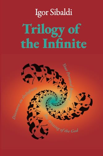 Trilogy of the Infinite: Your Personal Beyond - Discourse on the ...