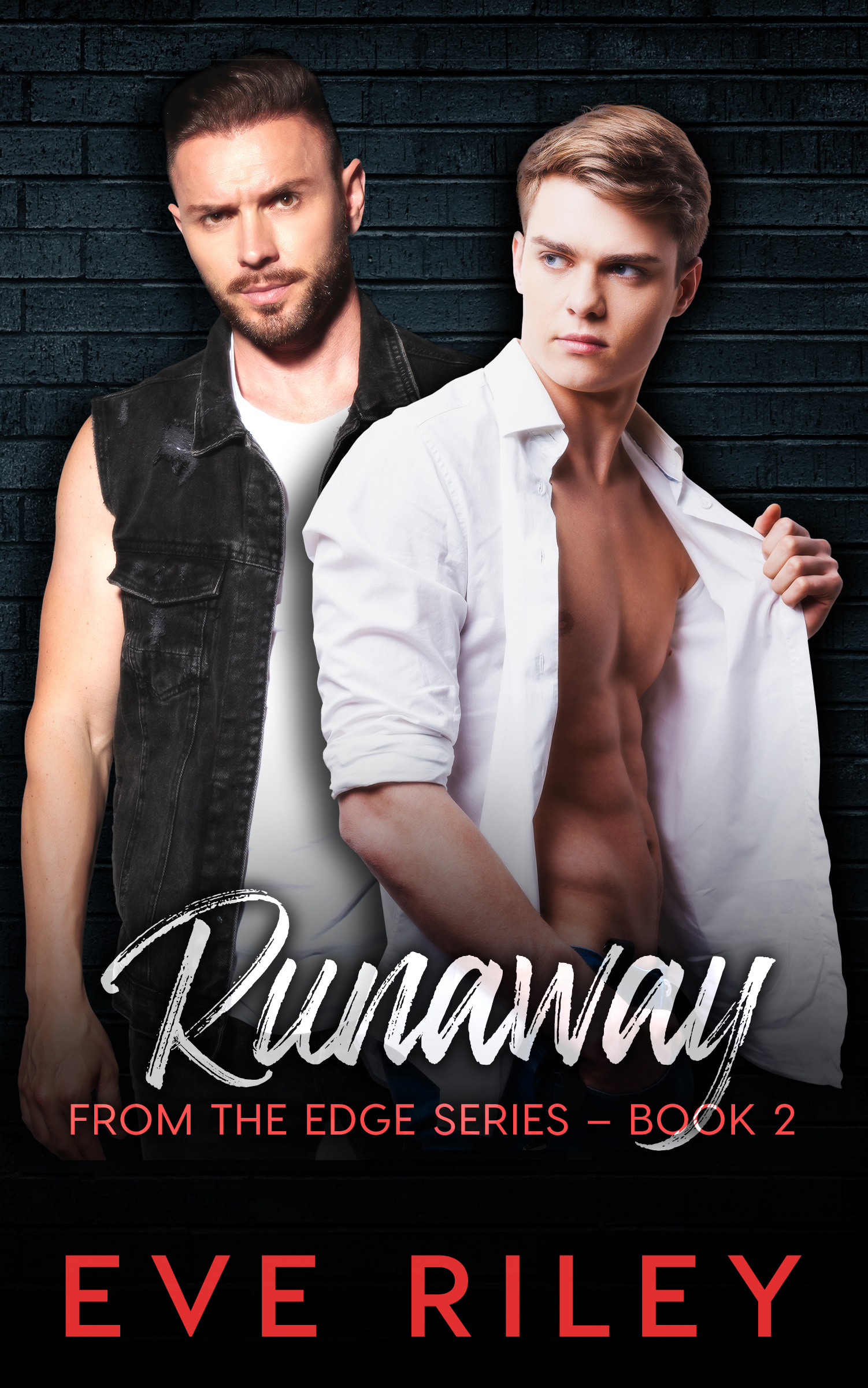Runaway (From the Edge, #2) by Eve Riley | Goodreads