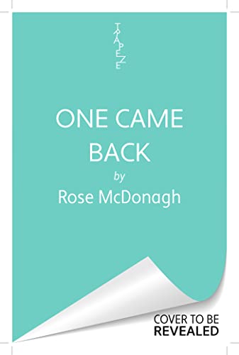One Came Back by Rose McDonagh | Goodreads