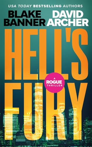 Hell's Fury (Rogue Thriller #2) by Blake Banner | Goodreads