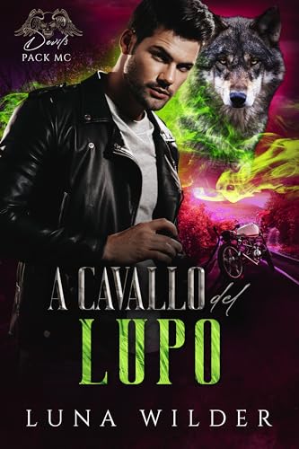 A cavallo del lupo (Devil's Pack MC Vol. 2) by Luna Wilder | Goodreads