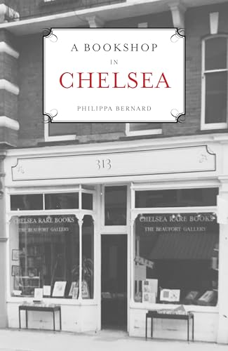 A Bookshop in Chelsea by Philippa Bernard | Goodreads