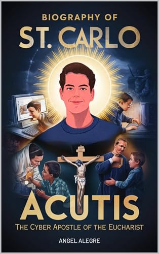 St. Carlo Acutis – The Cyber Apostle of the Eucharist – 200+ Fun Facts ...